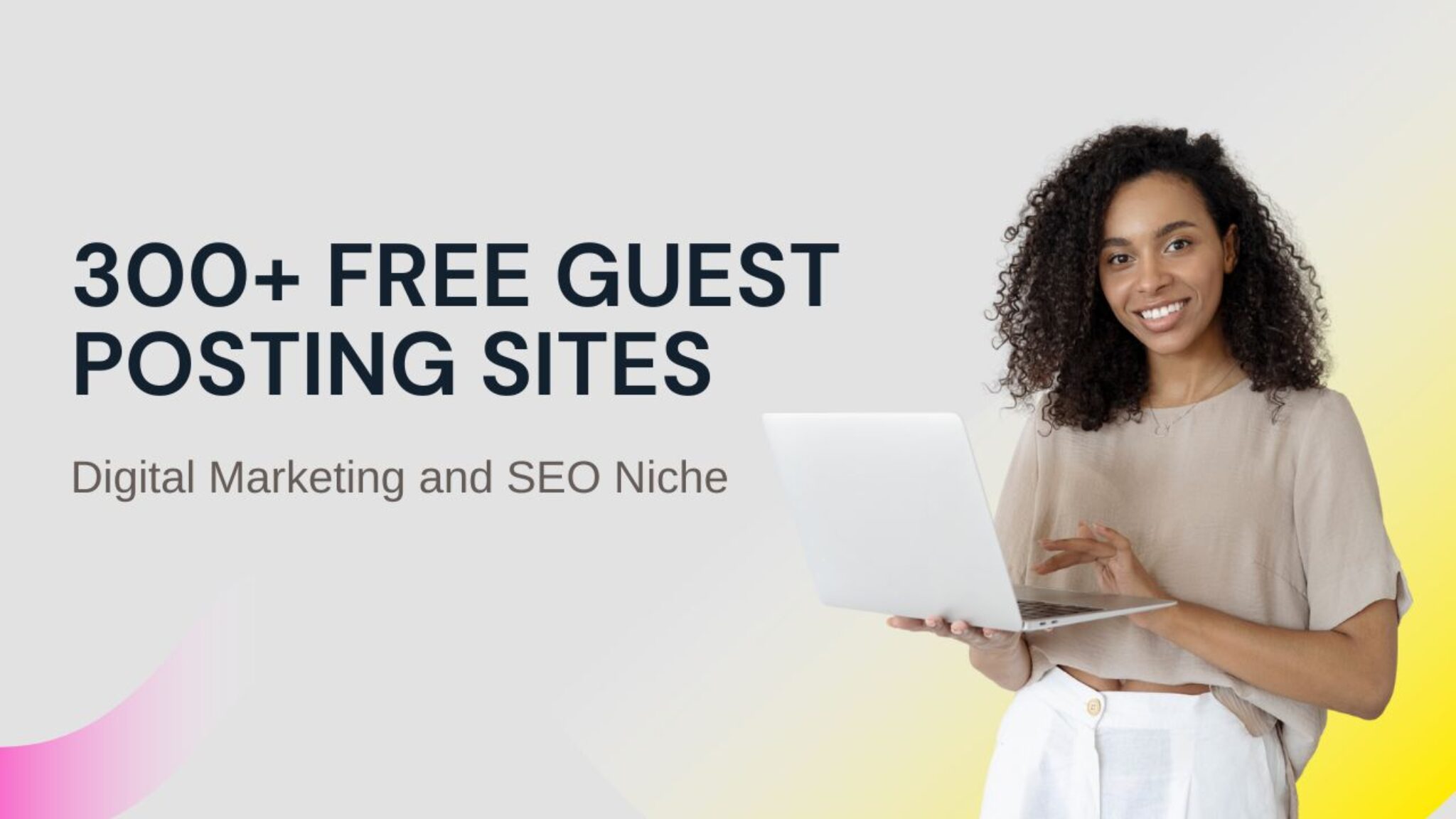 300+ Fee Guest Posting Sites: Digital Marketing Niche List